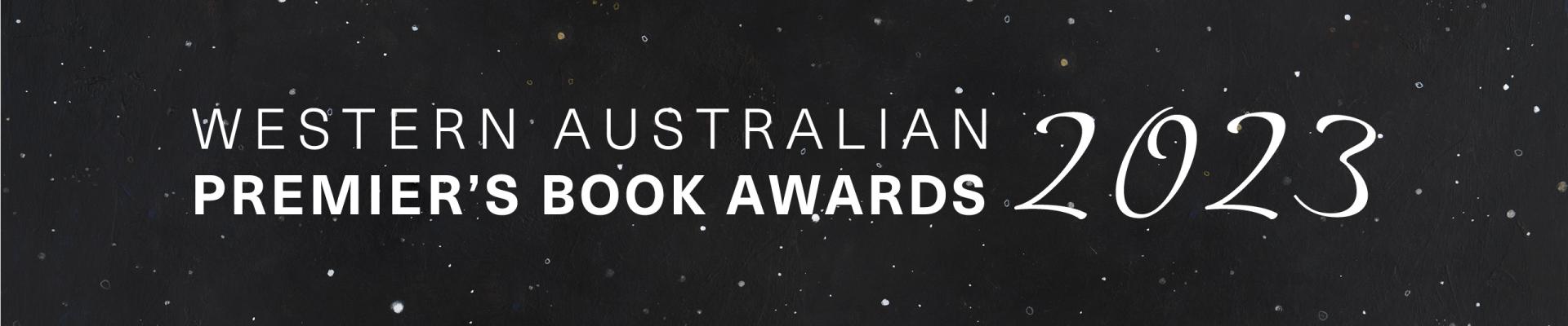 WA Premier's Book Awards | State Library of Western Australia